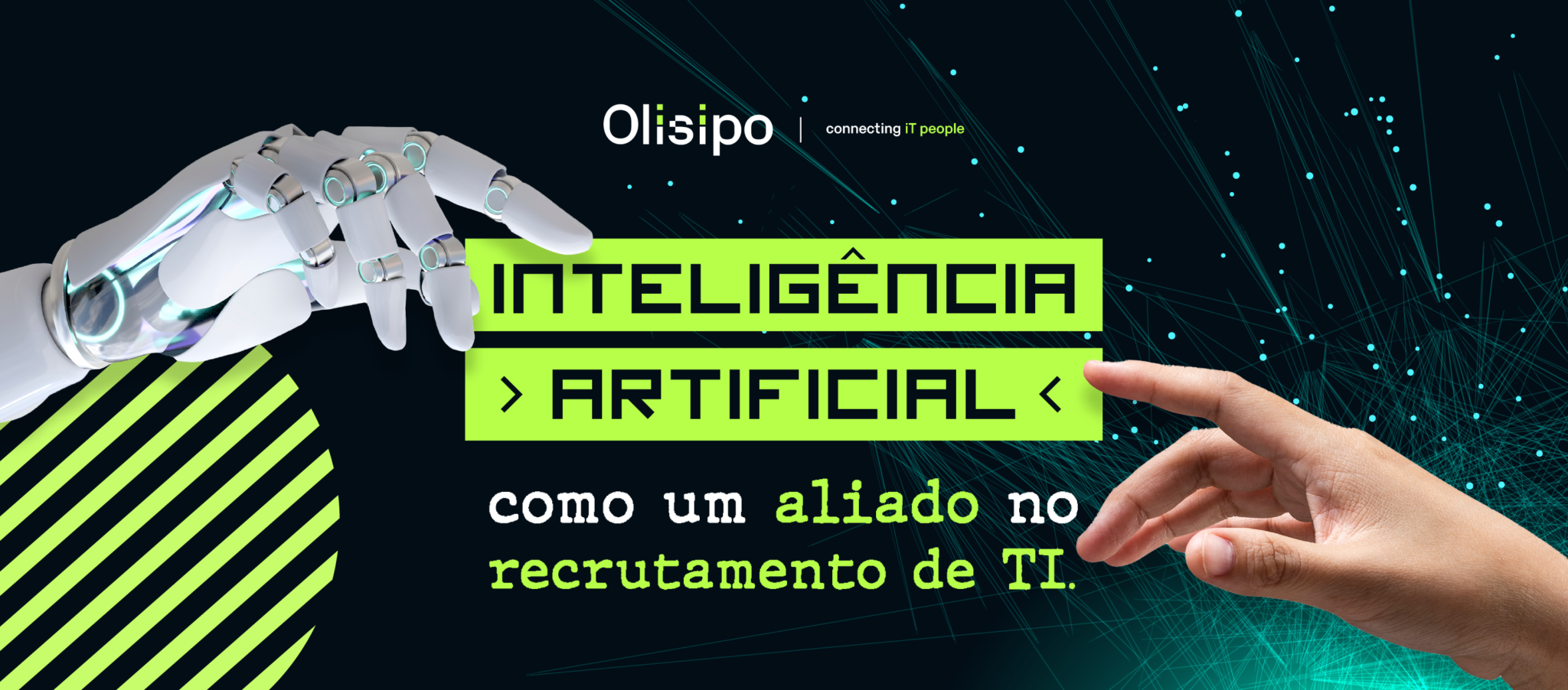 Inteligência Artificial como aliado no recrutamento de TI - Olisipo